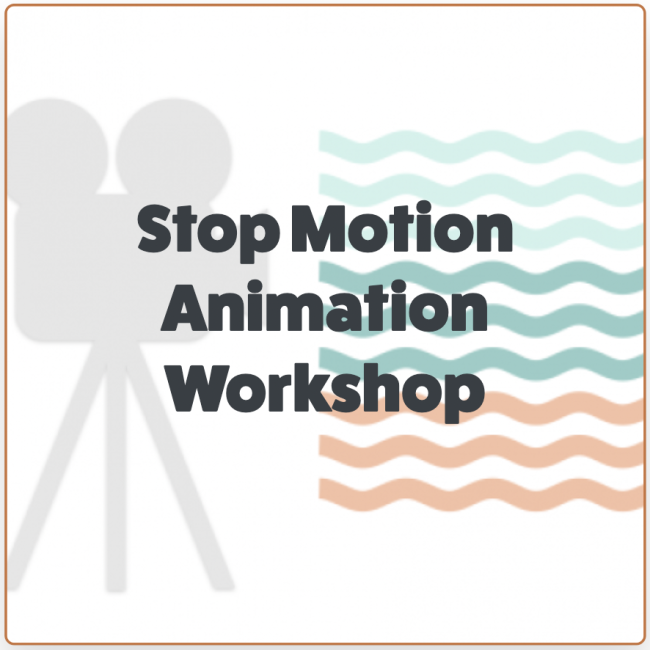 Stop Motion Animation Workshop | CEEE Stop Motion Animation Workshop | CEEE